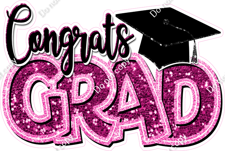 Hot Pink - Sparkle - Congrats Grad Statement| Sign Swag USA