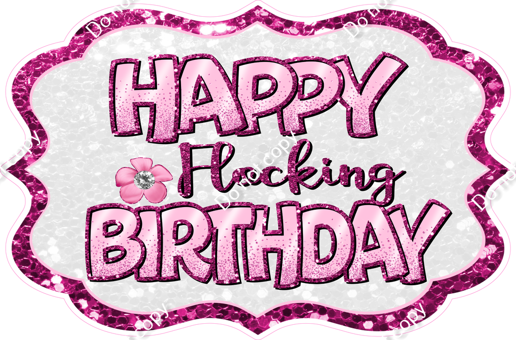 Happy Flocking Birthday Statement| Sign Swag USA