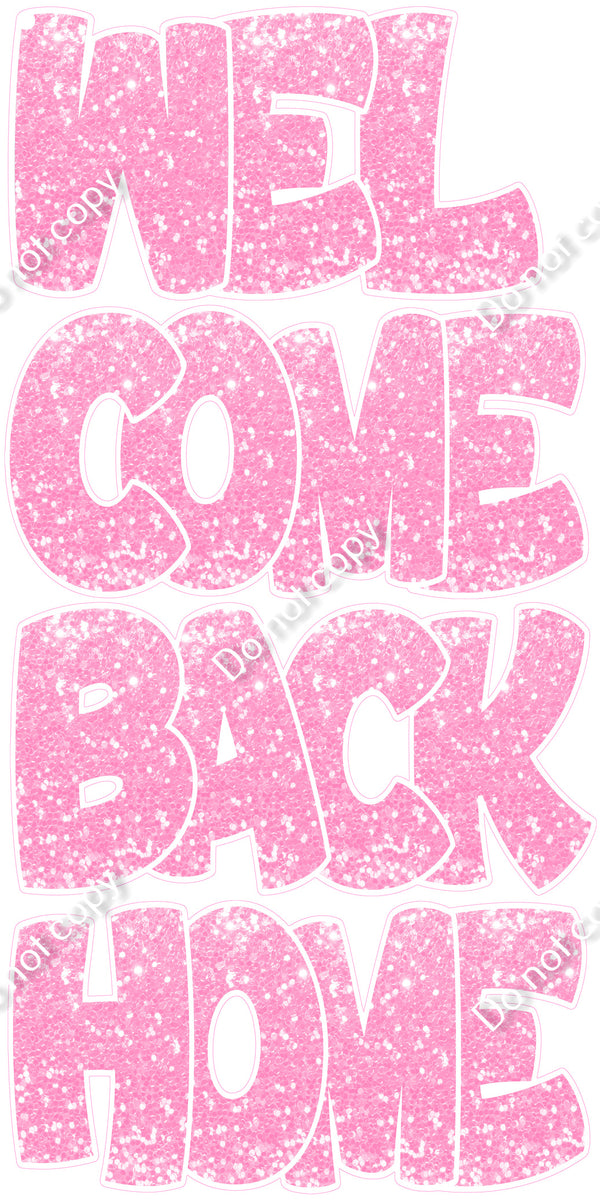 4 pc BB - Baby Pink Sparkle EZ Welcome Back Home| Sign Swag USA