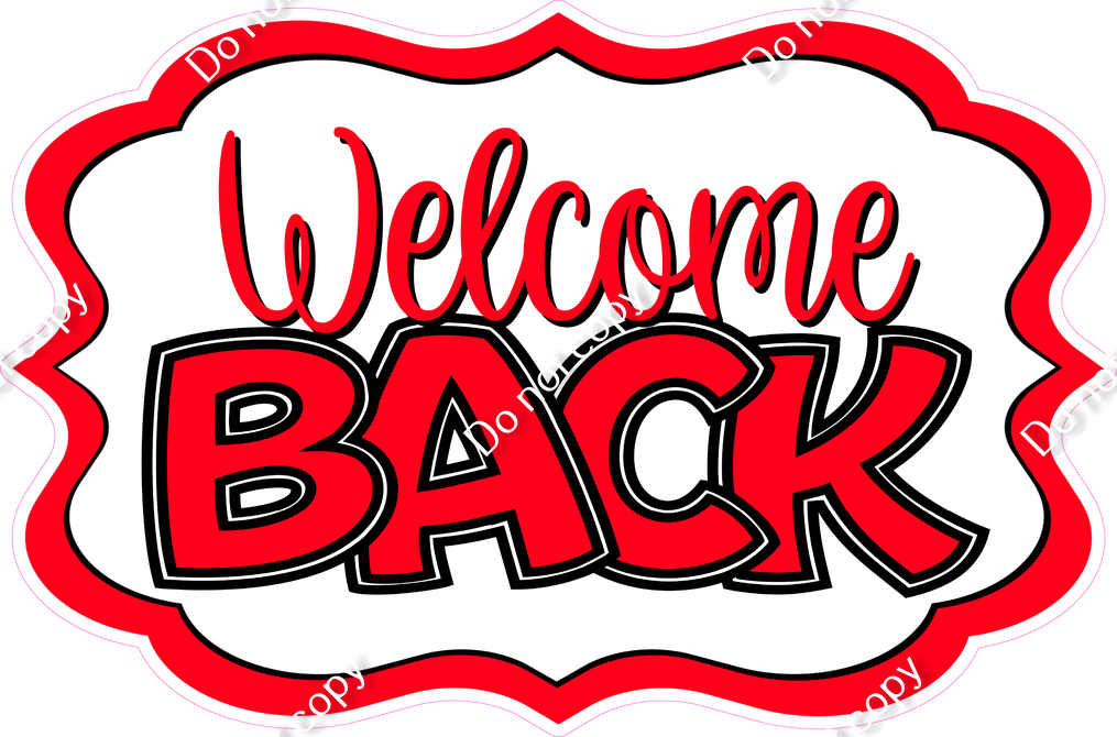Flat Red - XL3 Welcome Back Statement| Sign Swag USA