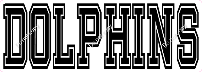 DOLPHINS Mascot Statement| Sign Swag USA