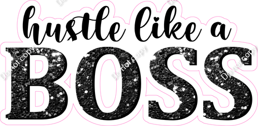 Hustle like a Boss| Sign Swag USA