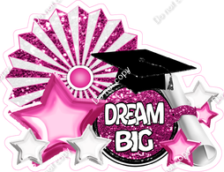 Hot Pink Dream Big with Fan| Sign Swag USA
