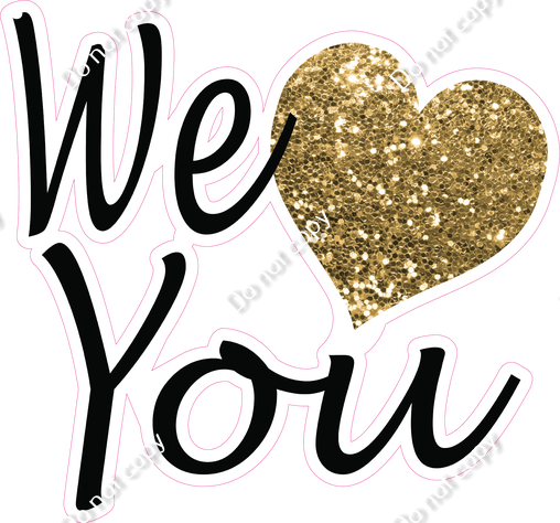 We Love You| Sign Swag USA