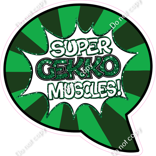 Super Gekko Muscles Statement| Sign Swag USA