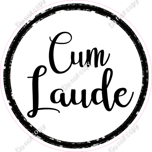 Cum Laude Circle Statement| Sign Swag USA