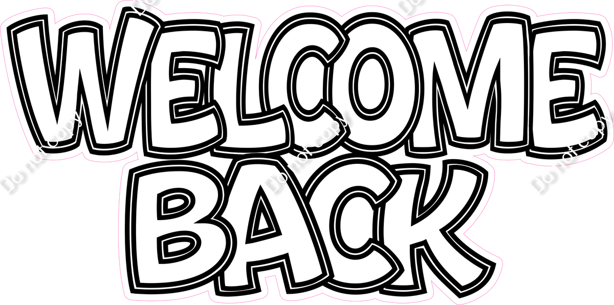 Flat White - Welcome Back Statement - BB Double Line| Sign Swag USA
