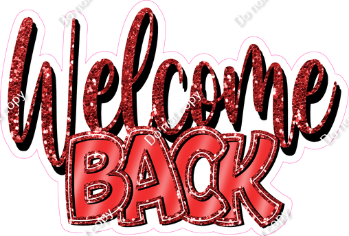 Red - Cursive Welcome Back Statement| Sign Swag USA