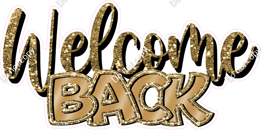 Gold - Cursive Welcome Back Statement| Sign Swag USA