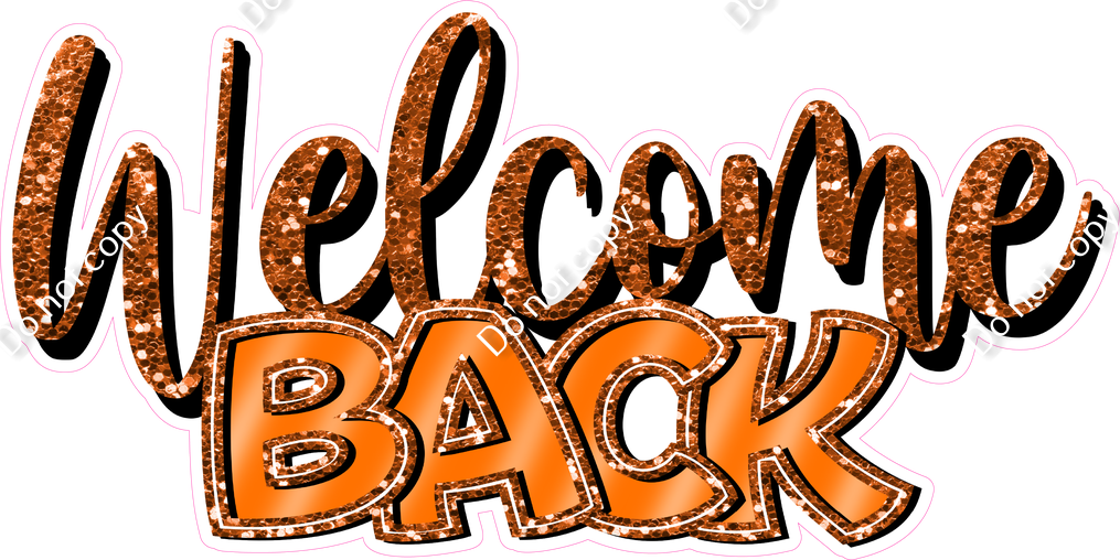 Orange - Cursive Welcome Back Statement| Sign Swag USA