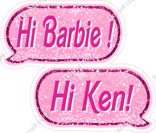 Hi Barbie Hi Ken Statement| Sign Swag USA