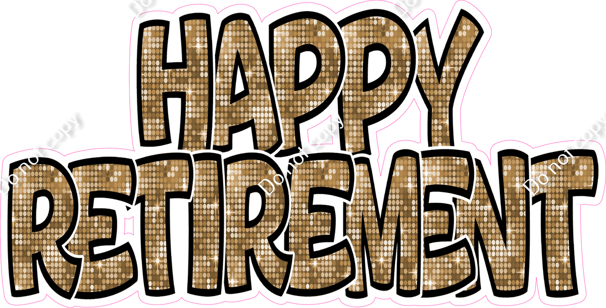 Disco - Gold BB Outlined Happy Retirement| Sign Swag USA