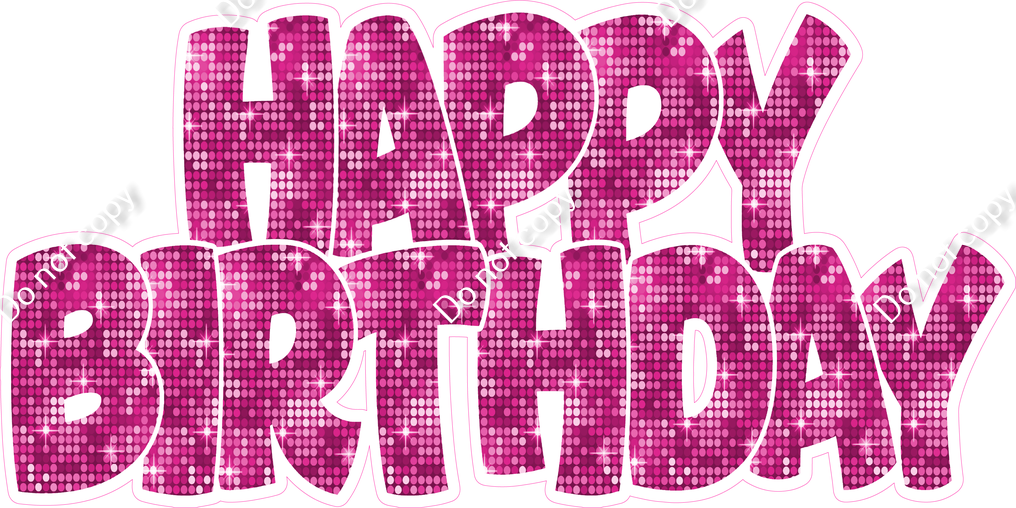 Disco - Hot Pink Happy Birthday Statement| Sign Swag USA