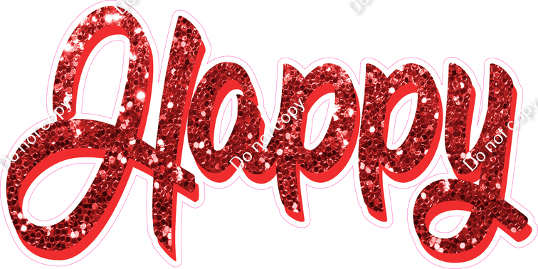 Red - Cursive Happy Statement| Sign Swag USA