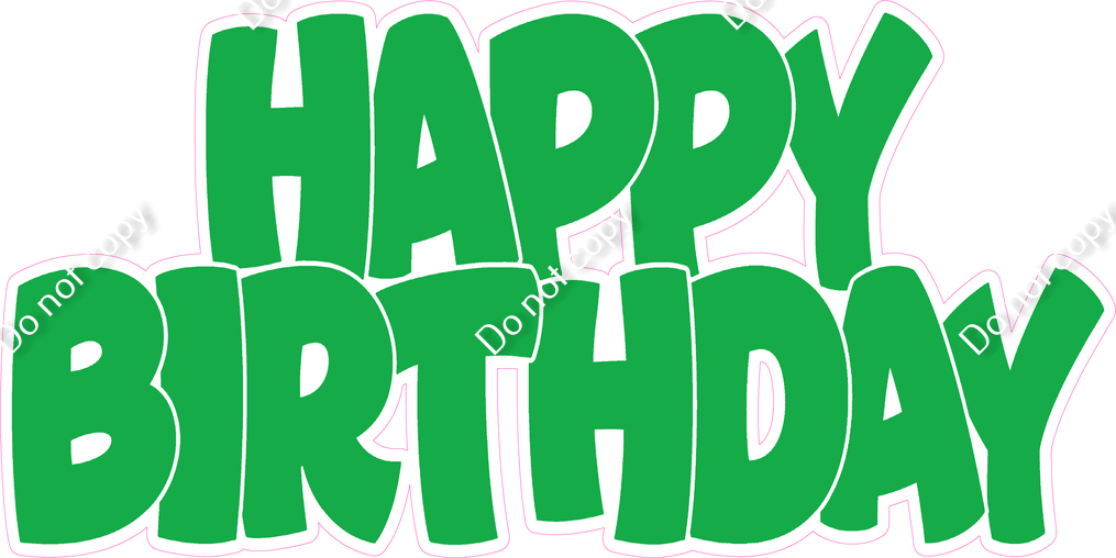 Flat - Green Happy Birthday Statement| Sign Swag USA