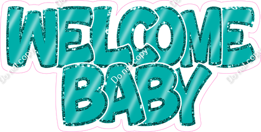 Flat Teal with Teal Outlines Welcome Baby Statement| Sign Swag USA