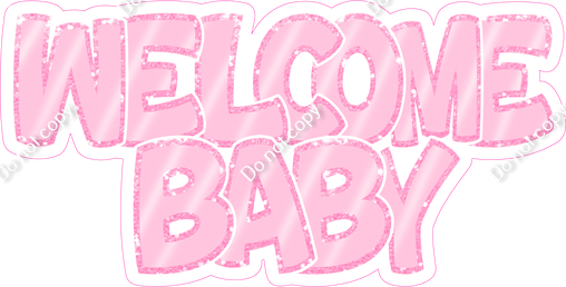 Flat Baby Pink with Baby Pink Outlines Welcome Baby Statement| Sign ...