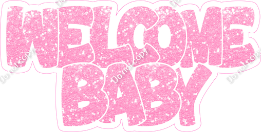 Baby Pink Sparkle Welcome Baby Statement| Sign Swag USA