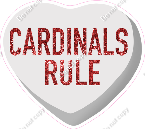 Conversation Heart - Cardinals Rule - Candy Heart| Sign Swag USA