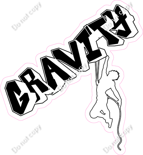 Rock Climbing - Gravity Statement| Sign Swag USA