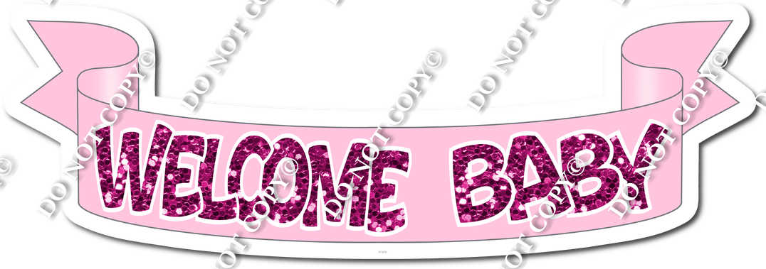 Sparkle Hot Pink - Welcome Baby - Baby Pink Banner| Sign Swag USA