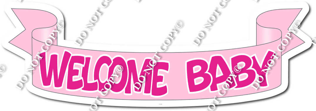 Flat Hot Pink - Welcome Baby - Baby Pink Banner| Sign Swag USA