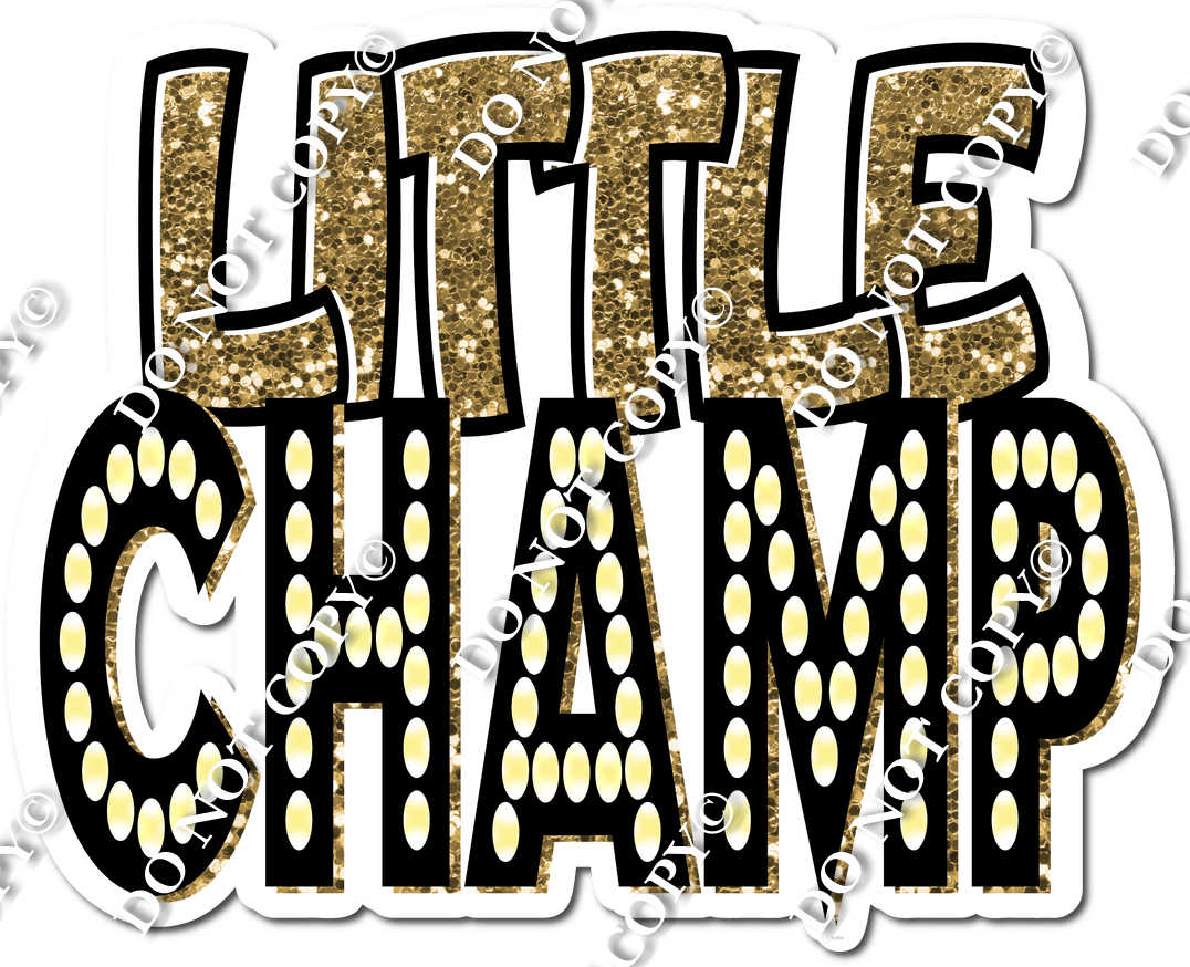 Little Champ Statement w/ Variant| Sign Swag USA