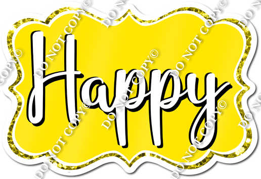 Flat Yellow Happy Statement w/ Variant| Sign Swag USA