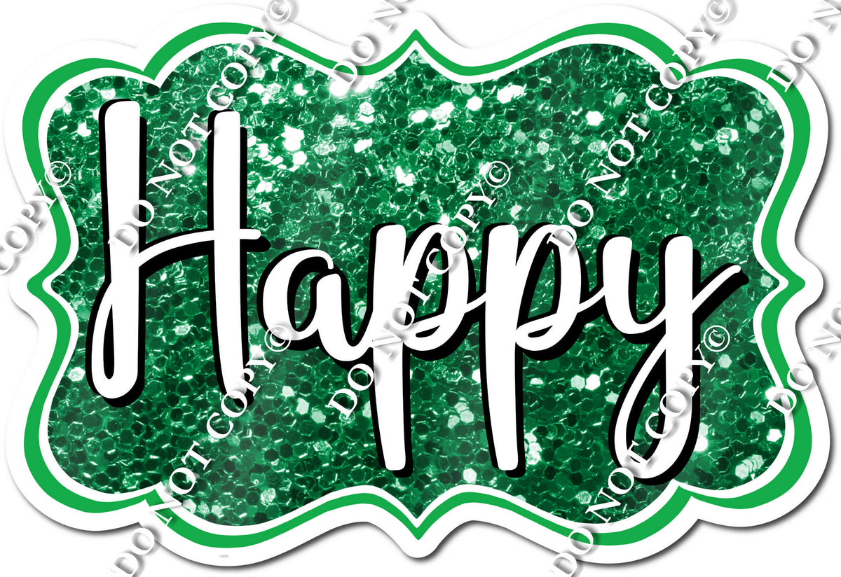 Sparkle Green Happy Statement w/ Variant| Sign Swag USA