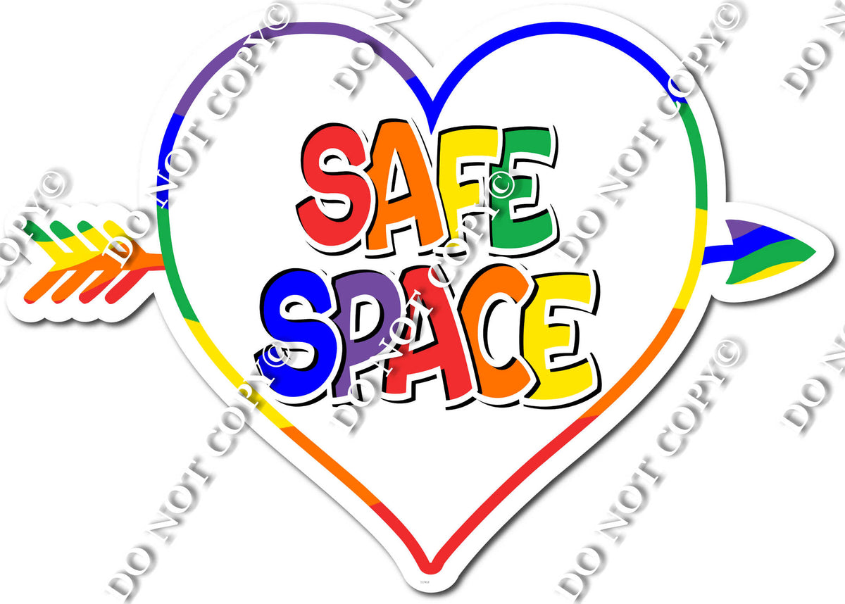 Safe Space Heart Statement w/ Variants| Sign Swag USA