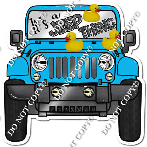 It's A Jeep Thing - Jeep| Sign Swag USA