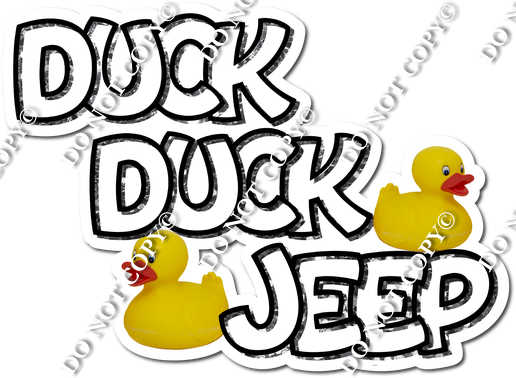 Duck Duck Jeep Statement| Sign Swag USA