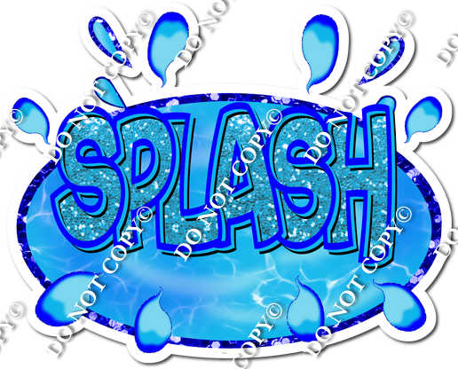 Splash on Water Statement| Sign Swag USA