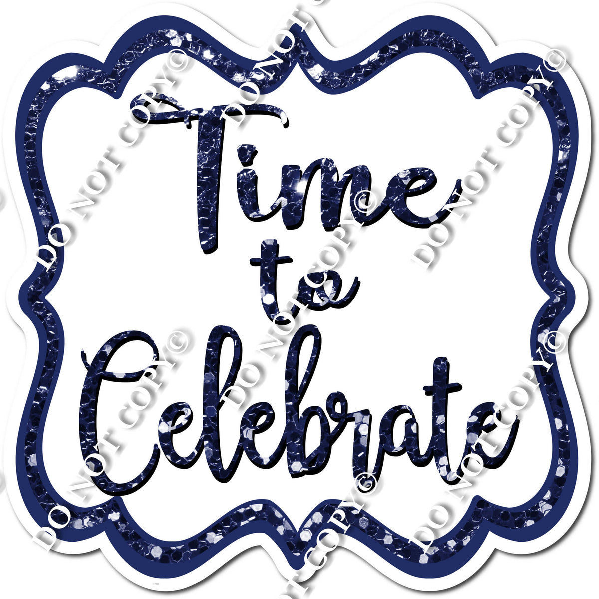 Sparkle Navy Blue - Time to Celebrate Statement| Sign Swag USA