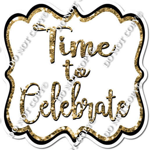 Gold Sparkle - Time to Celebrate Statement| Sign Swag USA