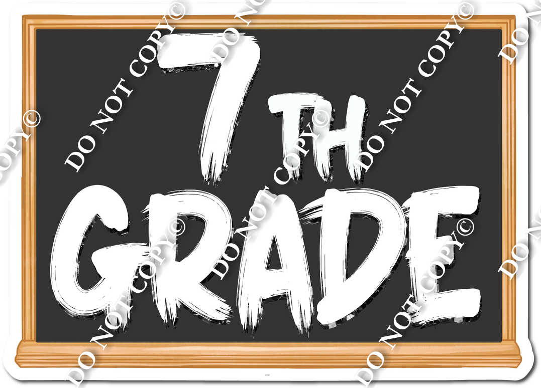 Back to School - 7th Grade| Sign Swag USA