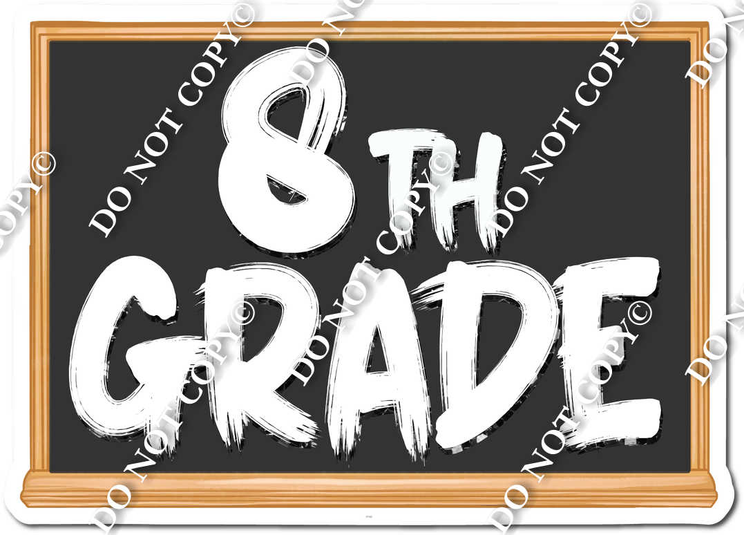 Back to School - 8th Grade w/ Variants| Sign Swag USA