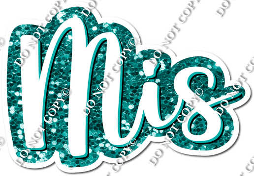 Teal - Miss Statement| Sign Swag USA