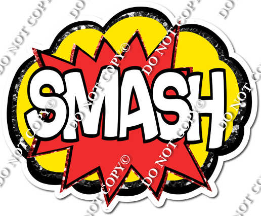 Smash Action Statement| Sign Swag USA