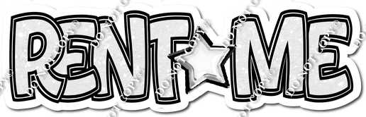 Rent Me - White Sparkle| Sign Swag USA