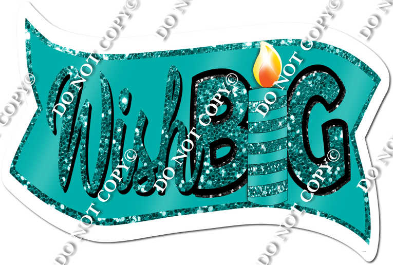 Teal Wish Big Statement| Sign Swag USA