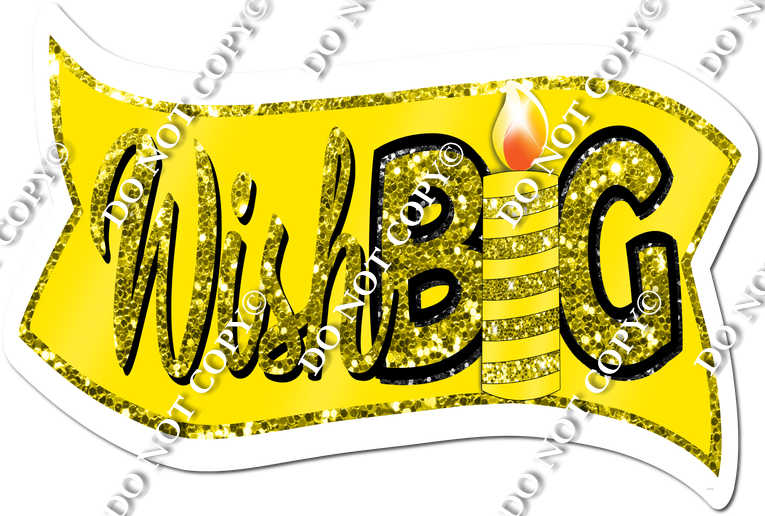 Yellow Wish Big Statement| Sign Swag USA