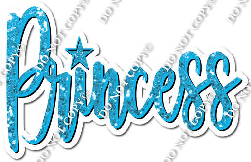 Caribbean Sparkle Cursive Princess Statement w/ Variant| Sign Swag USA