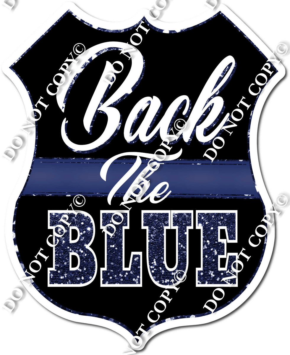 Back the Blue Police Badge| Sign Swag USA