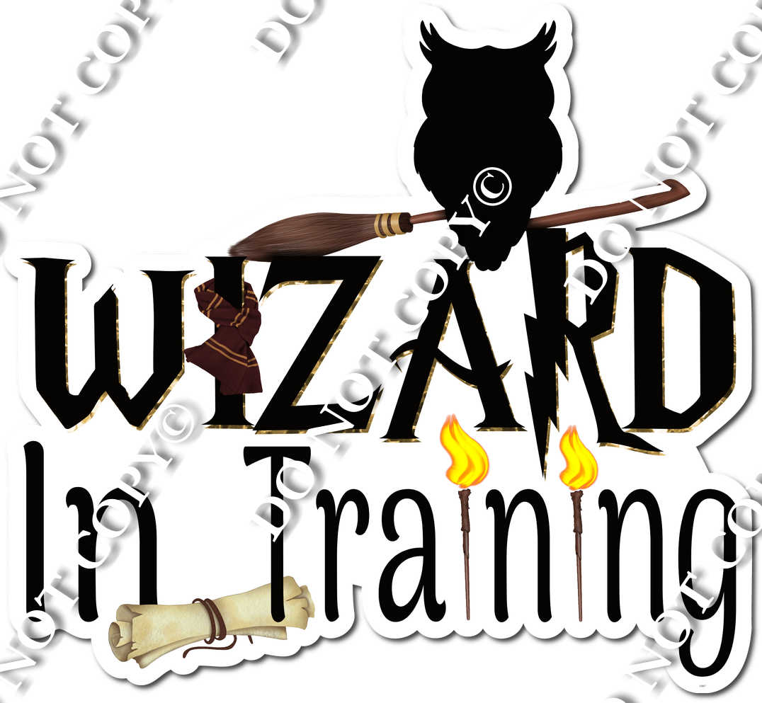 Wizard in Training| Sign Swag USA