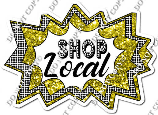 Shop Local Statement w/ Multiple Colors| Sign Swag USA