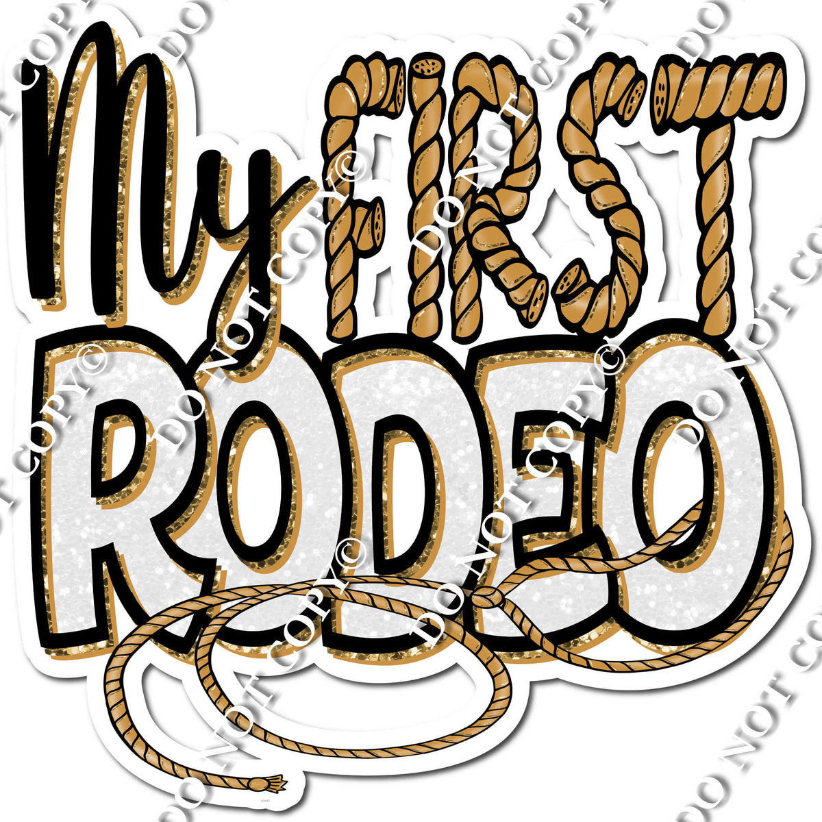 My First Rodeo Statement| Sign Swag USA
