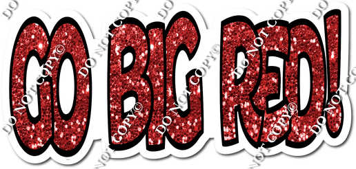 Go Big Red! Statement - Mascot| Sign Swag USA