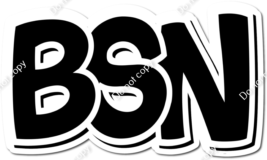 BSN - Bachelor of Science in Nursing| Sign Swag USA