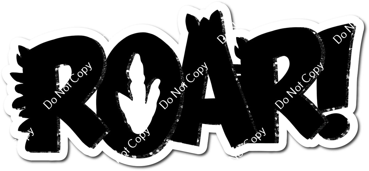 Roar Statement - Black w/ Variant| Sign Swag USA